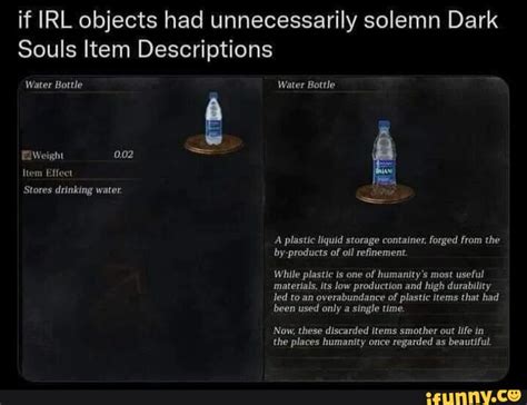 If Irl Objects Had Unnecessarily Solemn Dark Souls Item Descriptions