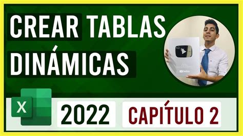 💻 Cómo Crear Una Tabla Dinámica En Excel 02 El Tío Tech 2025