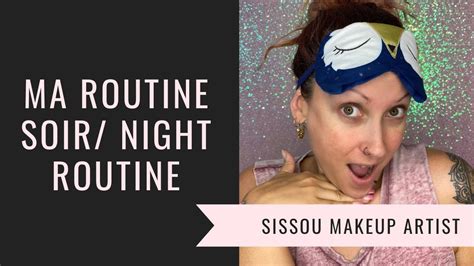 Ma Routine Du Soir Night Routine Youtube