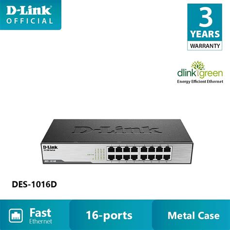 D Link Des 1016d 16 Port 10 100 Fast Ethernet Desktop Rackmount Switch In Metal Casing Support