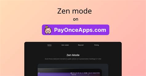 Zen Mode Avoid Awkward Moments In Public And In Meetings With A Single Click