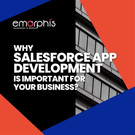 Salesforce App Development For Business Productivity Emorphis