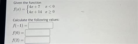 Solved Given The Functionf X X X