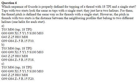 Solved Question 6 Which Sequence Of G Code Is Properly Chegg Com