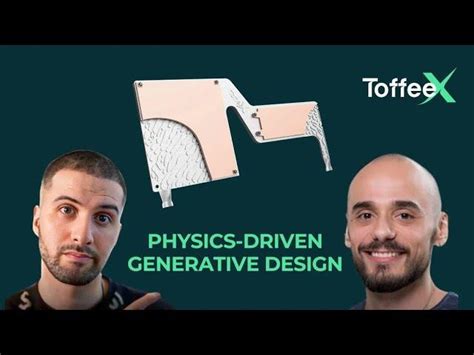 Toffeex On Linkedin Physics Driven Generative Design Interview With Toffeex Ceo Marco…