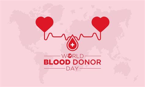Premium Vector World Blood Donor Day Is Observed Every Year In June