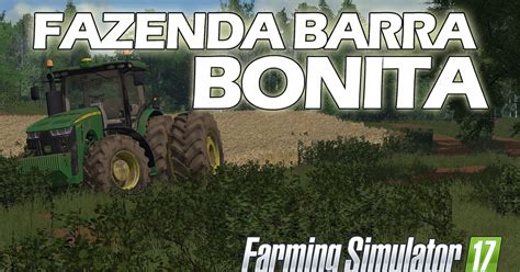 FAZENDA BARRA BONITA FS17 V1