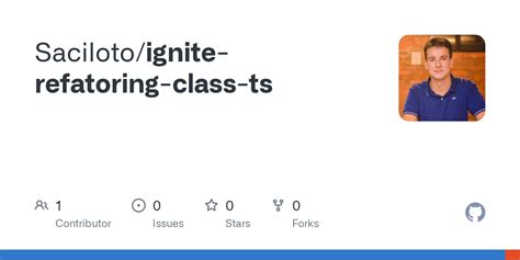 GitHub Saciloto Ignite Refatoring Class Ts