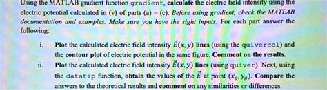 Solved Using The Matlab Gradient Function Gradien Tcalculate The