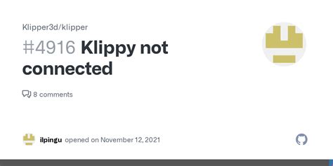 Klippy Not Connected · Issue 4916 · Klipper3dklipper · Github