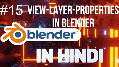 15 View Layer Properties In Blender Youtube