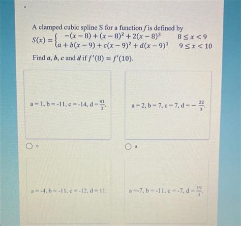 Solved A Clamped Cubic Spline S For A Function F Is Defined Chegg
