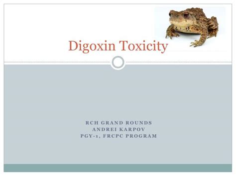 Ppt Digoxin Toxicity Powerpoint Presentation Free Download Id 2184265