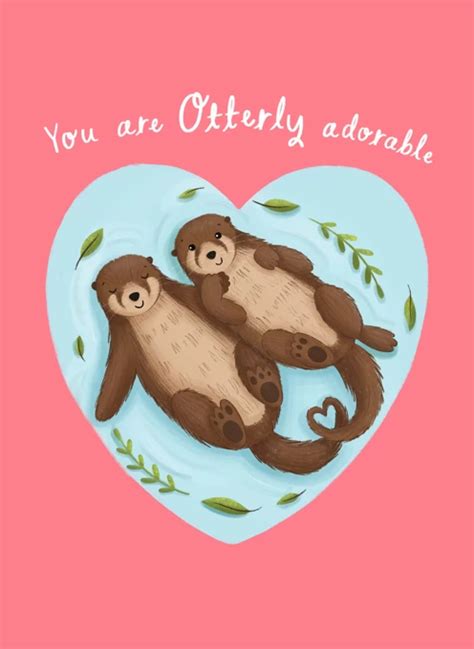 You Are Otterly Adorable By Chloe Fae Designs Cardly