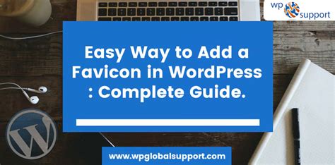 How To Add Favicon In WordPress With Without Plugins