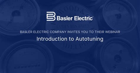 Introduction To Autotuning Basler Electric Company