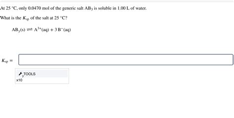 Solved At 25C Only 0 0470 Mol Of The Generic Salt AB3 Is Chegg