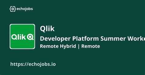 Qlik Is Hiring Developer Platform Summer Worker Remote Hybrid Remote
