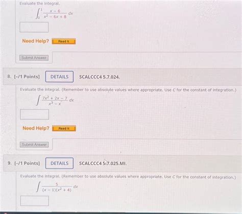 Solved Evaluate The Integral ∫01x2−6x8x−6dx −1 Points