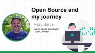 My Journey With Open Source Software PPT