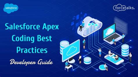 Salesforce Apex Coding Best Practices Developer Guide Forcetalks