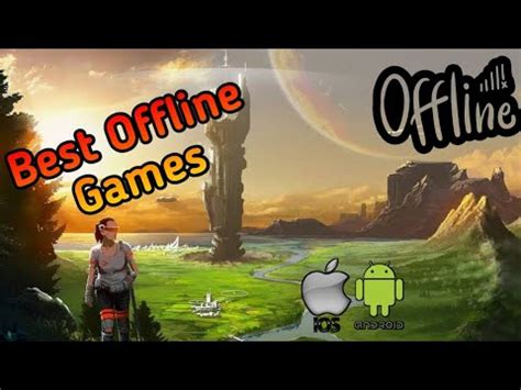 Top 10 Best Offline Games For Android/IOS - YouTube
