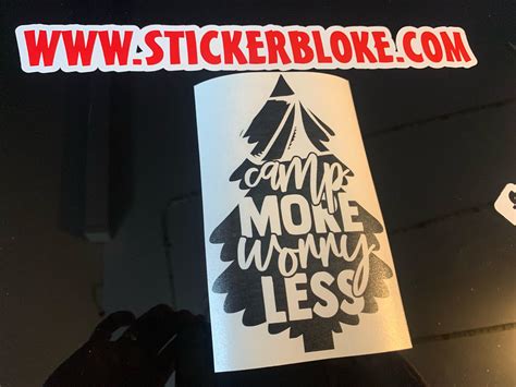 Camp More Worry Less Sticker Stickerbloke