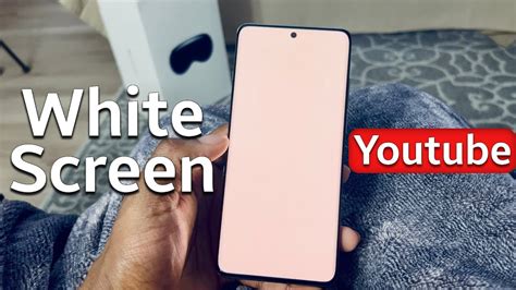 YouTube App Shows White Screen OnePlus YouTube
