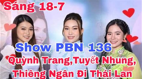 Quỳnh Trangtuyết Nhung Thiêng Ngân Đi Thái Lan Sớm Cho Show Pbn 136