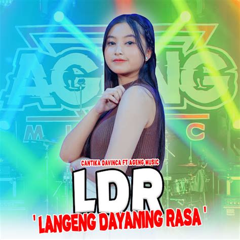 Ldr Langeng Dayaning Rasa Feat Ageng Music Youtube Music