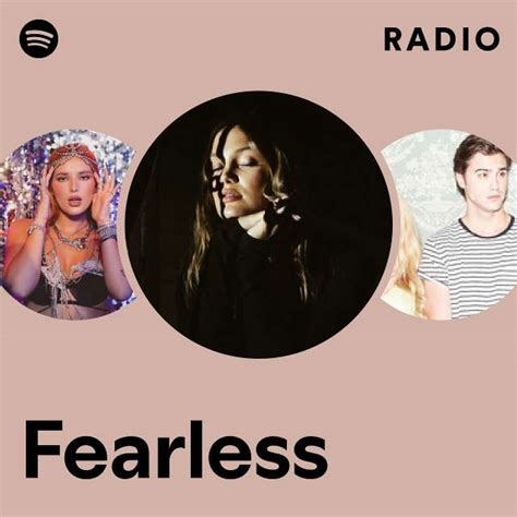Fearless Radio Playlist By Spotify Spotify