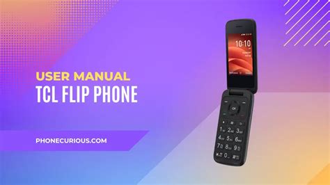 TCL Flip Phone Manual User Guide PhoneCurious