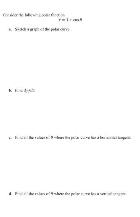 Solved Consider the following polar function r cosθ a Chegg