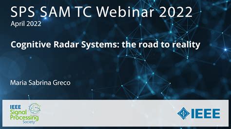 Cognitive Radar Systems The Road To Reality Ieee Resource Center