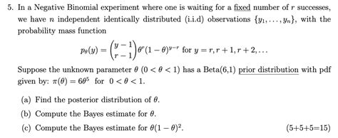 Solved 5 In A Negative Binomial Experiment Where One Is Chegg