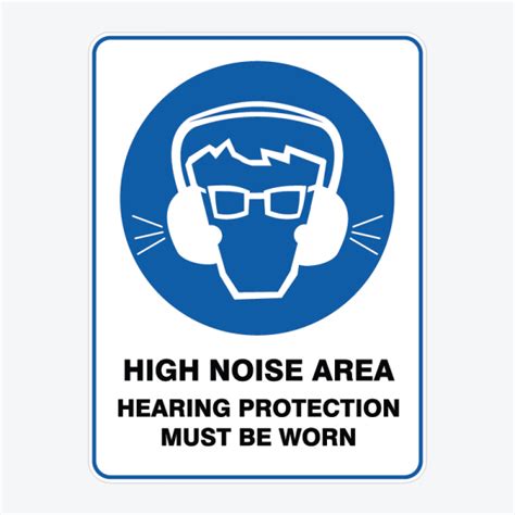 High Noise Area Hearing Protection Must Be Worn Safety Signage