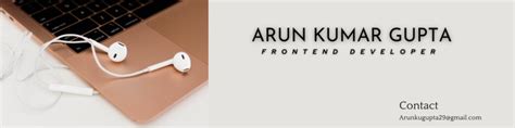 Arun Kumar Gupta Frontend Developer Reactjs Building Responsive Web Interfaces Mca