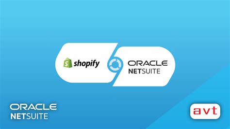 Avt Shopify Celigo Integration Connect Shopify To Netsuite Erp Platform