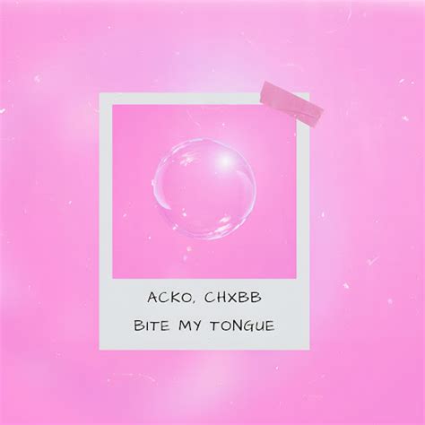 Bite My Tongue Youtube Music