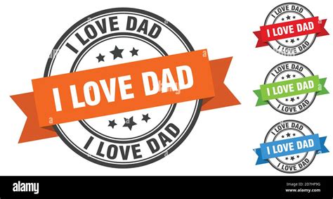 I Love Dad Stamp Round Band Sign Set Ribbon Label Stock Vector Image