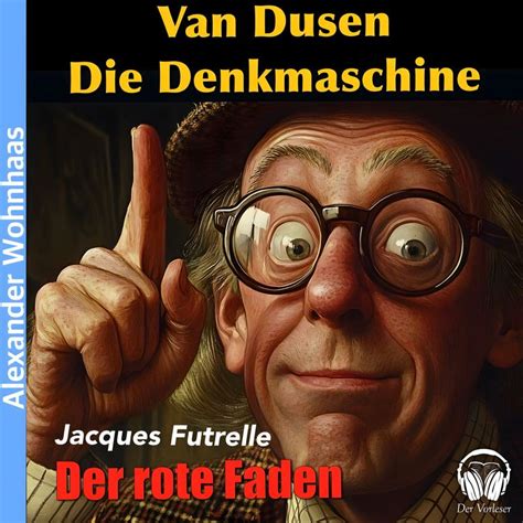 Van Dusen Die Denkmaschine Der Rote Faden Als Hörbuch Kaufen