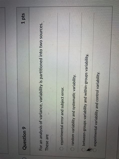 Solved 1 Pts Question 9 For An Analysis Of Variance
