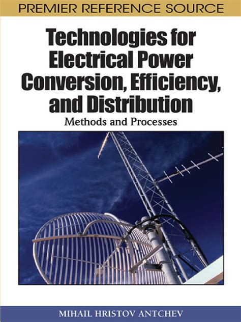 technologies for electrical power conversion efficiency and