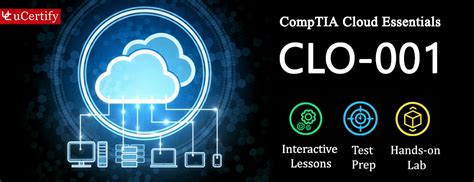 CompTIA Cloud Essentials CLO 001 Exam Guide UCertify