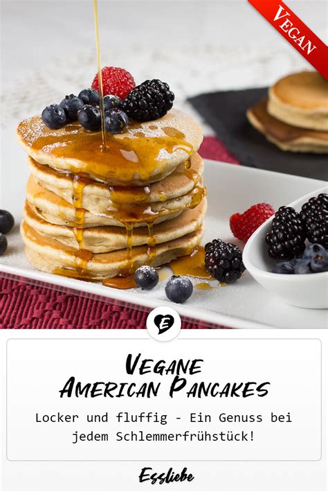 Vegane Pancakes Ohne Ei Amerikanisch Und Unwiderstehlich