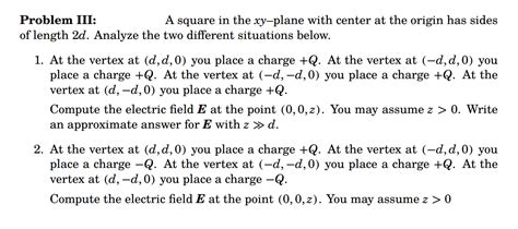 Solved Problem III A Square In The Xy Plane With Center At Chegg Com