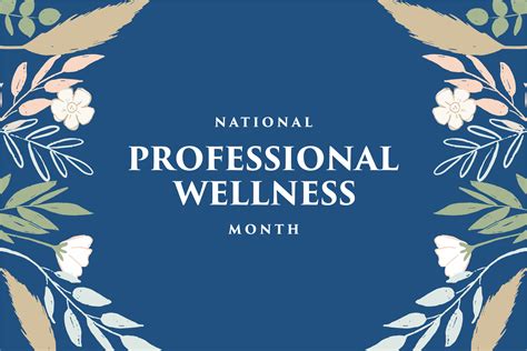 National Professional Wellness Month 25789156 Vector Art At Vecteezy