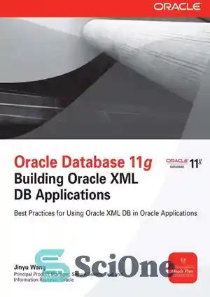 دانلود کتاب Oracle Database 11g Building Oracle XML DB Applications