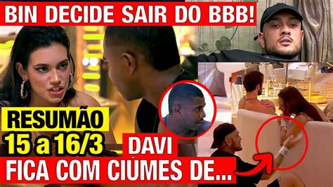 Resumo BBB 24 Mc Bin Decide SAIR Do BBB Davi JOGA Na CARA De