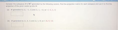 solved consider the subspaces w of r3 generated by the